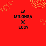 La Milonga de Lucy - Hoy Milonga