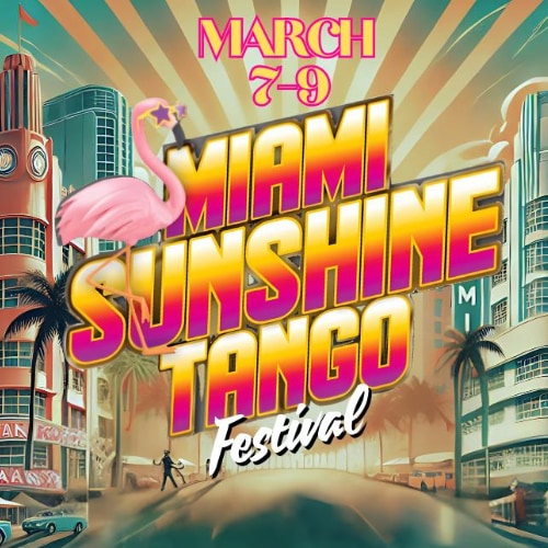 MIAMI SUNSHINE TANGO FESTIVAL - Hoy Milonga